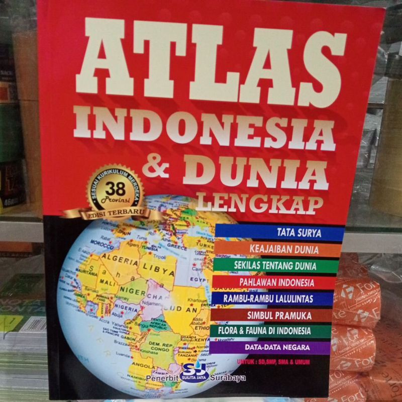 Jual ATLAS INDONESIA & DUNIA LENGKAP edisi terbaru 38 Provinsi ukuran ...