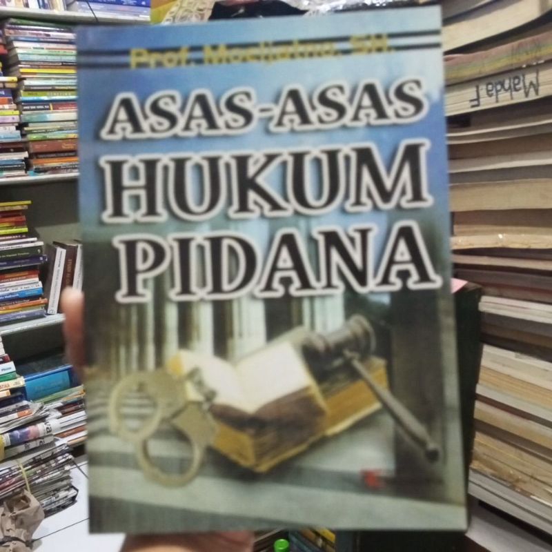 Jual Asas Asas Hukum Pidana Prof.Moeljatno | Shopee Indonesia