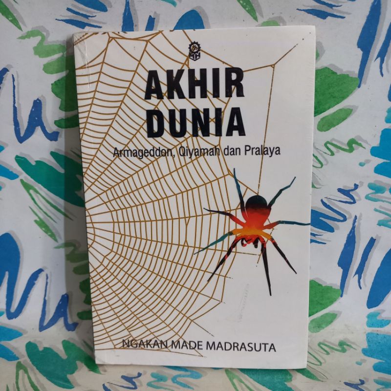 Jual original Buku Akhir Dunia Armageddon Qiyamah dan Pralaya Ngakan ...