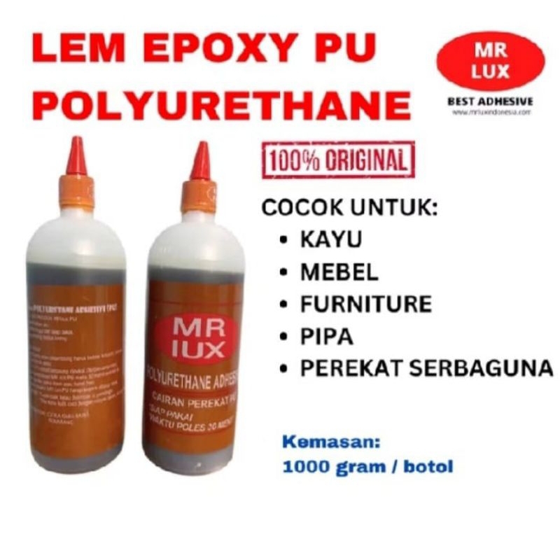 Jual Lem Kayu EPOXY | Lem PU | Lem Polyurethane MR LUX Kemasan 1.kg ...