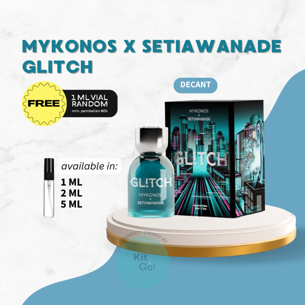 Jual DECANT Parfum Mykonos x Setiawan Ade Glitch Parfum Pria Unisex 1ml 2ml 5ml | Shopee Indonesia