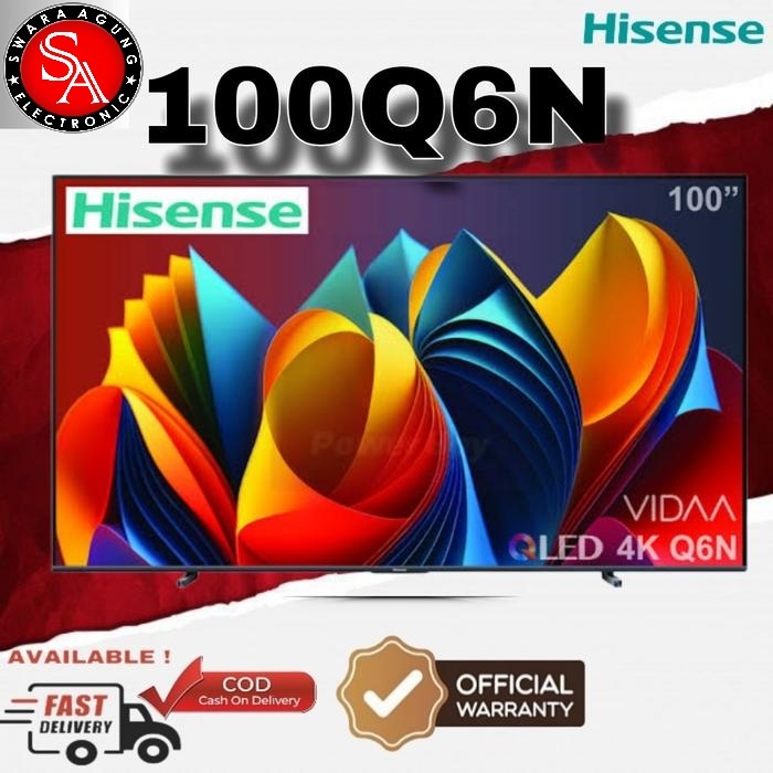 Jual QLED UHD 4K Smart TV 100 Inch Hisense Type : 100Q6N - Quantum Dot ...