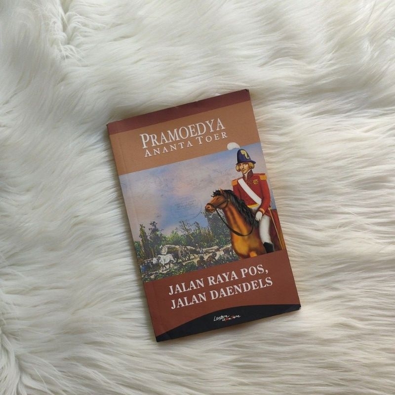 Jual Jalan Raya Pos, Jalan Daendels - Pramoedya Ananta Toer | Shopee ...