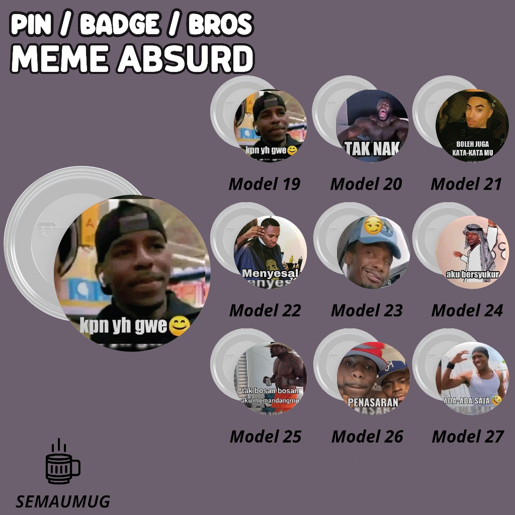 Jual PIN MEME ABSURD NGAWI KADO BROS BADGE BULAT MEME LUCU PRINT CUSTOM ...