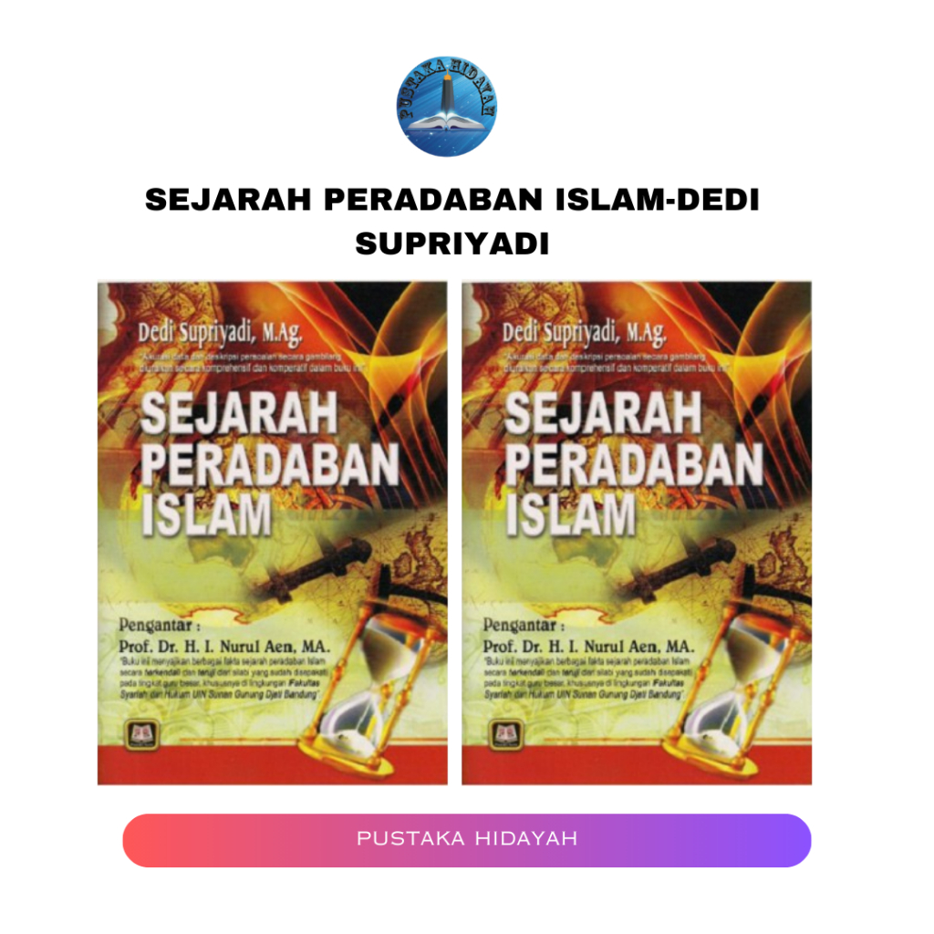 Jual Sejarah Peradaban Islam - Dedi Supriyadi | Shopee Indonesia