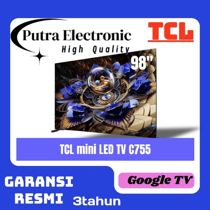 Jual TCL 98C755 QD Mini LED 98 inch 4k Google tv | Shopee Indonesia