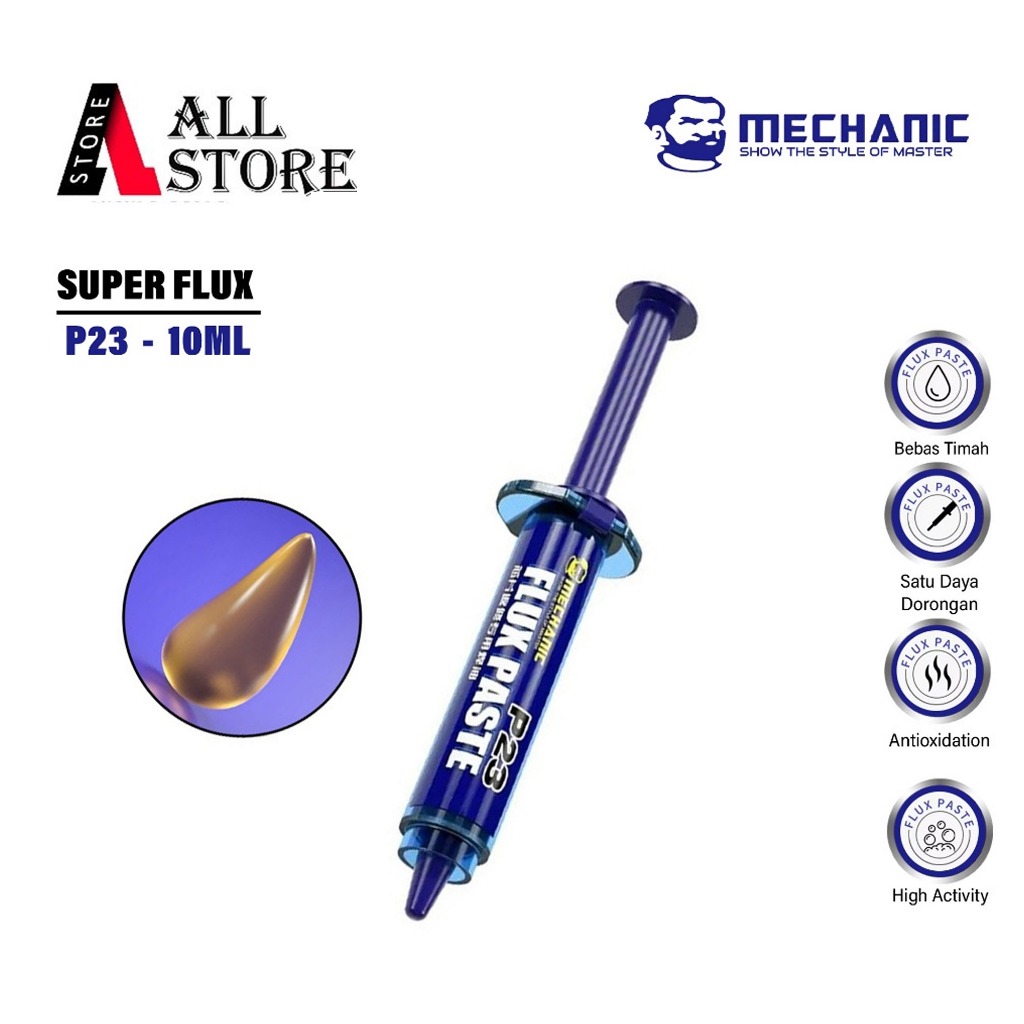 Jual MECHANIC SUPER FLUX P23 10ML FLUX ORIGINAL No clean syringe flux ...