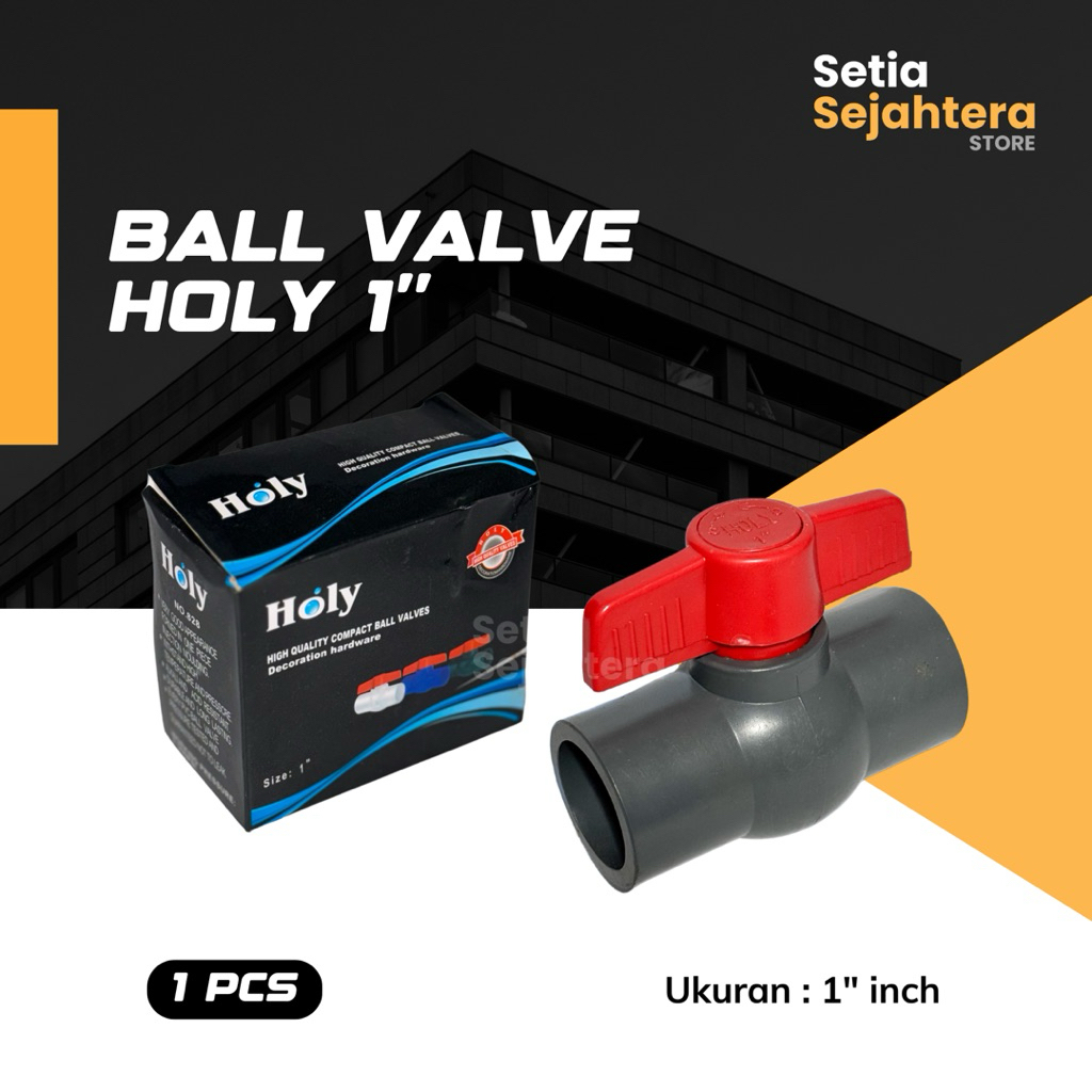 Jual HOLY Stop Kran Pipa Ball Valve PVC ukuran 1 inch - 1 pcs | Shopee ...