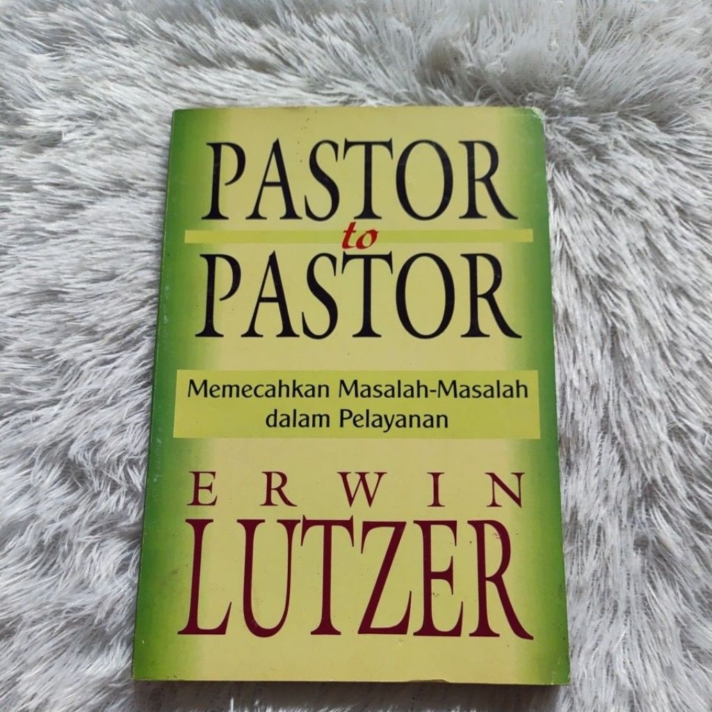 Jual PASTOR TO PASTOR memecahkan masalah-masalah dalam pelayanan ...