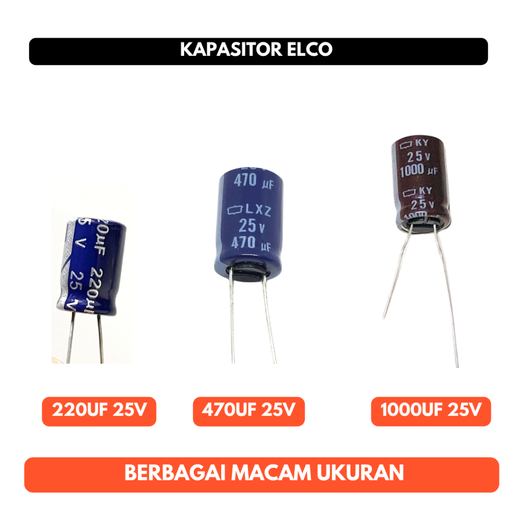 Jual Kapasitor Elco Capacitor 220uf 470uf 1000uf 220 470 1000 uf 25V 25 ...