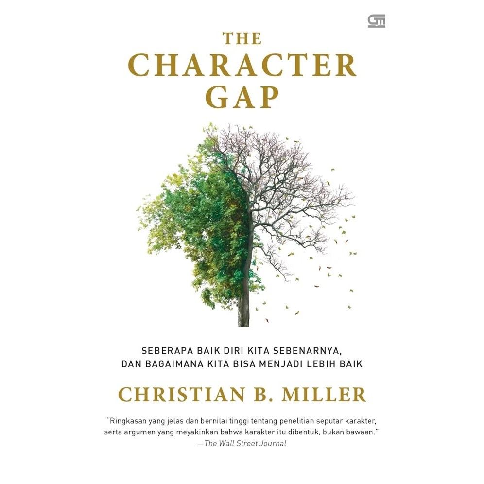 Jual GRAMEDIA CIPUTRA - Buku The Character Gap Christian B. Miller | Shopee Indonesia