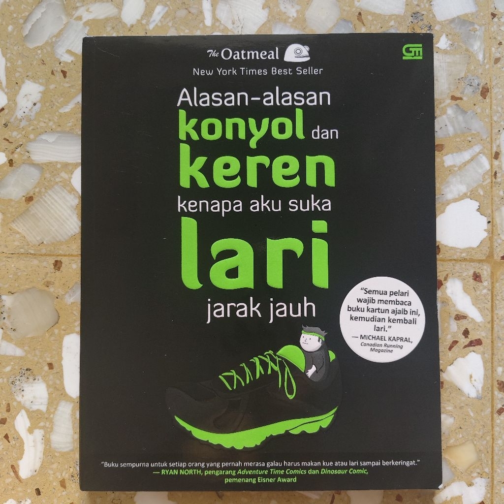 Jual BUKU MOTIVASI / PENGEMBANGAN DIRI / ALASAN-ALASAN KONYOL DAN KEREN KENAPA AKU SUKA LARI ...