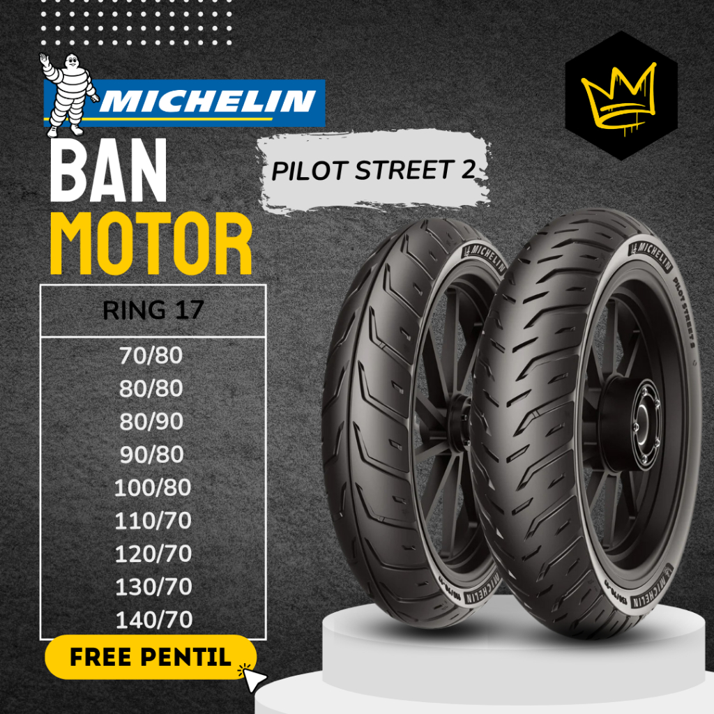 Jual { Gratis Pentil } Ban Motor Michelin Pilot Street 2 All Varian ...