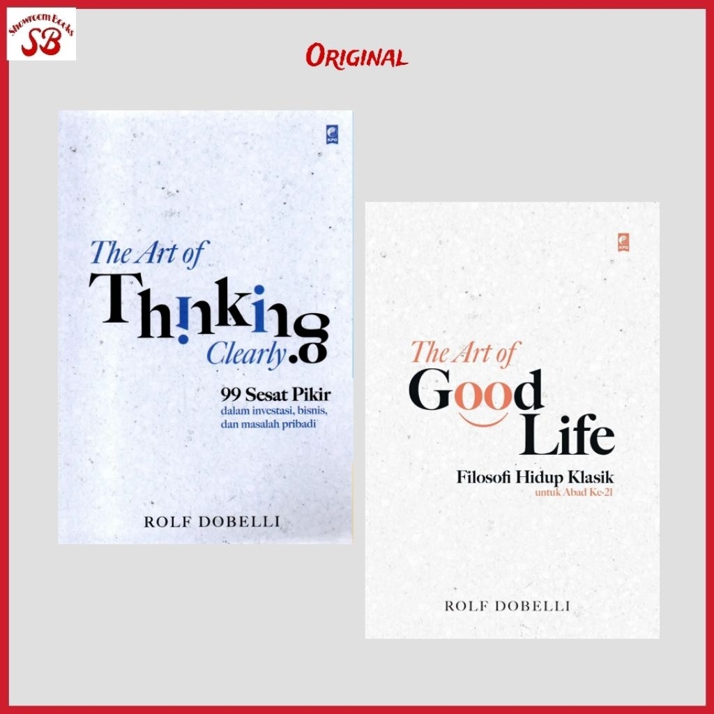 Jual BUKU THE ART THINKING CLEARLY THE ART OF GOOD LIFE BY ROLF DOBELLI ...