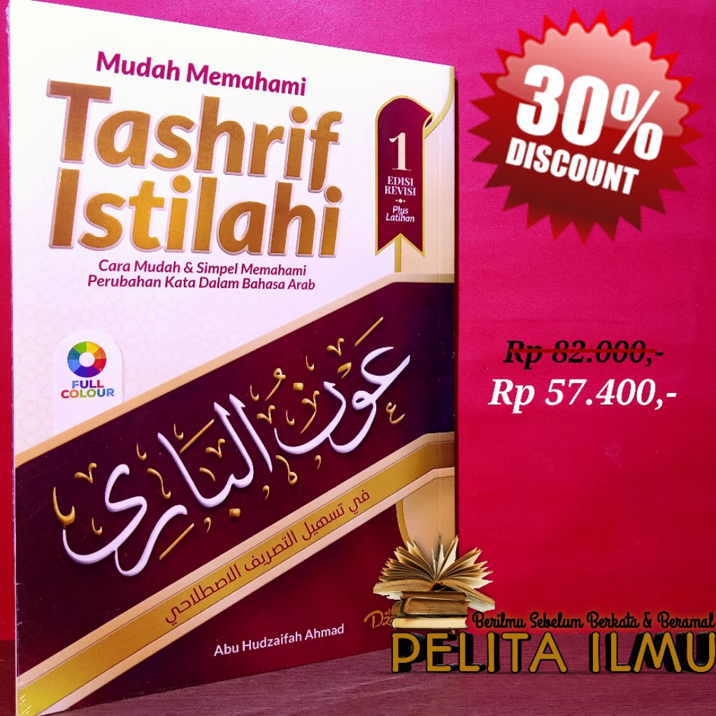 Jual Buku Mudah Memahami Tashrif Istilahi Jilid 1 - Cara Mudah Dan Simpel Memahami Perubahan ...