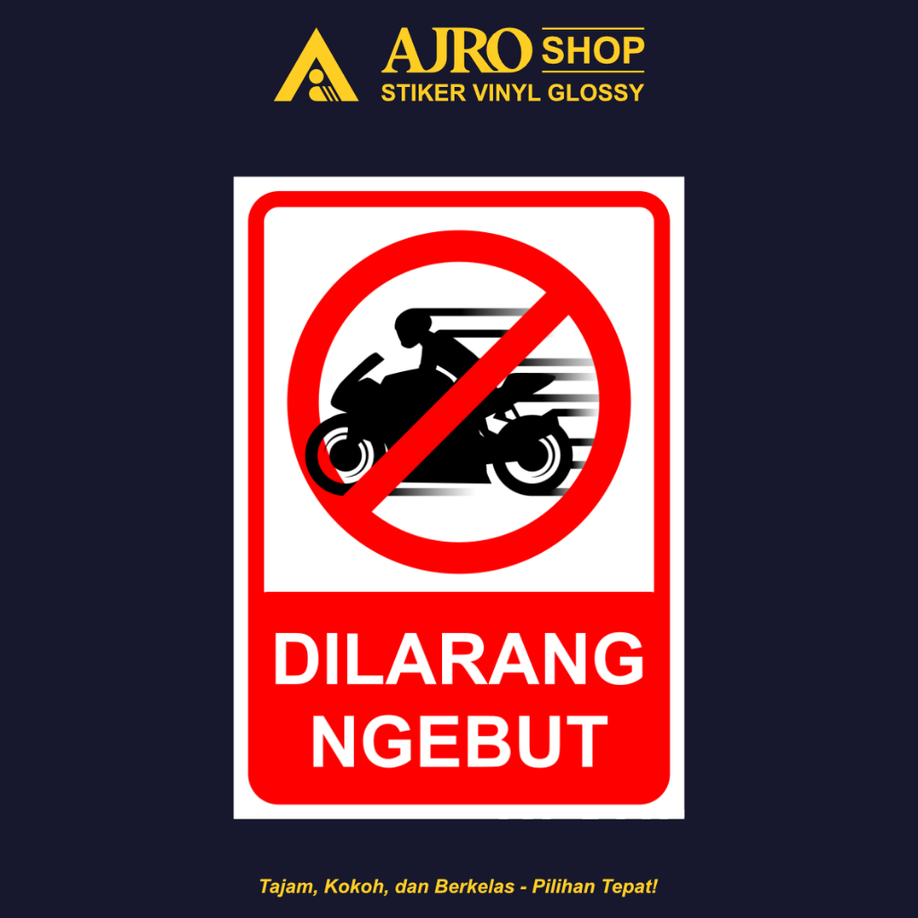 Jual Stiker Dilarang Ngebut - Ukuran 20x28,5 / 14x20 Cm | Shopee Indonesia