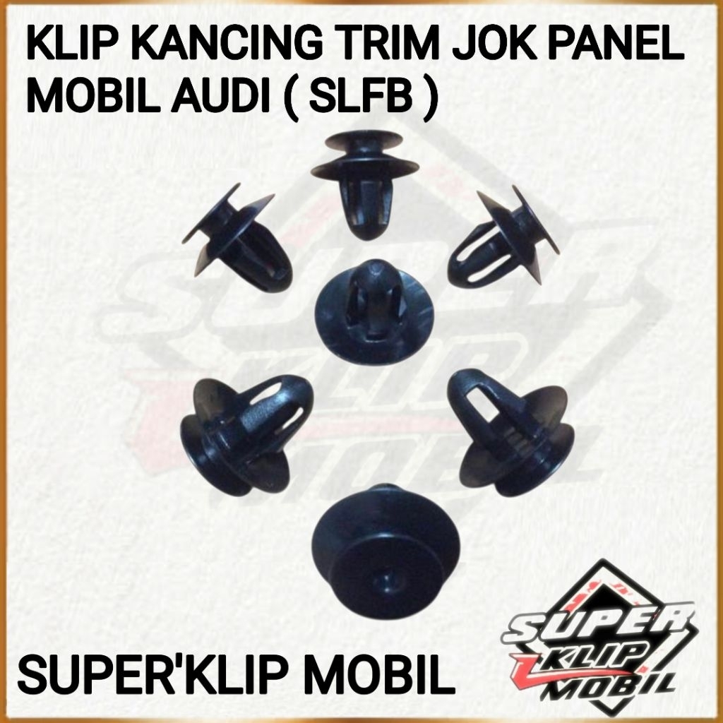 Jual KLIP KANCING TRIM JOK PANEL MOBIL AUDI ( SLFB ) | Shopee Indonesia