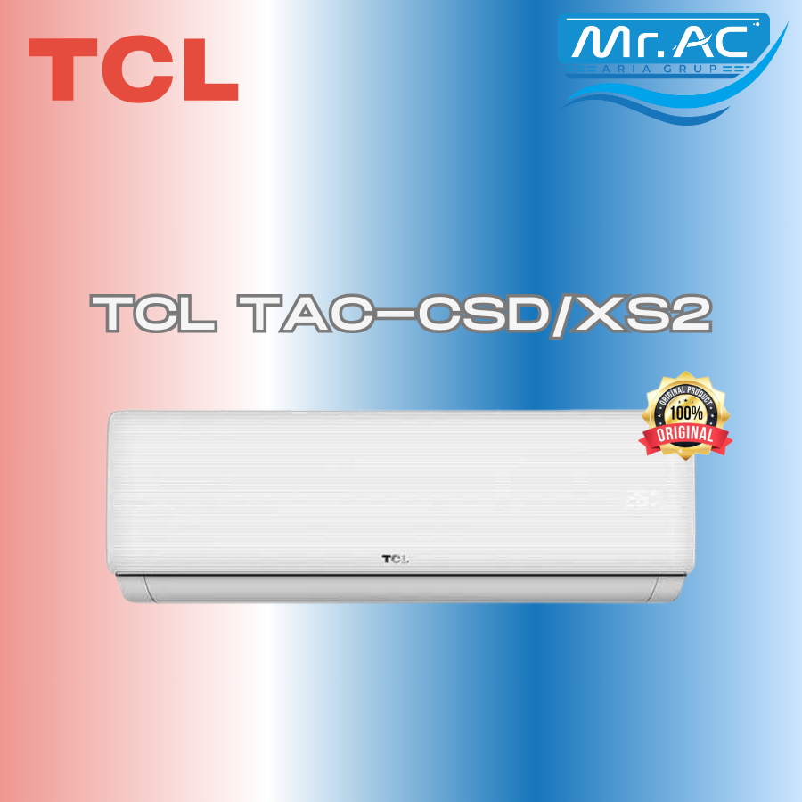 Jual AC STANDARD 1/2PK | 0,5PK & 1PK TCL TAC-CSD/XS2 -- UNIT ONLY -- | Shopee Indonesia