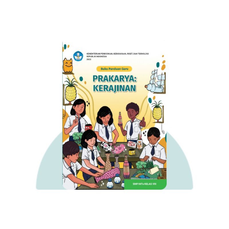Jual BUKU PANDUAN GURU PRAKARYA KERAJINAN SMP KELAS 8 | Shopee Indonesia