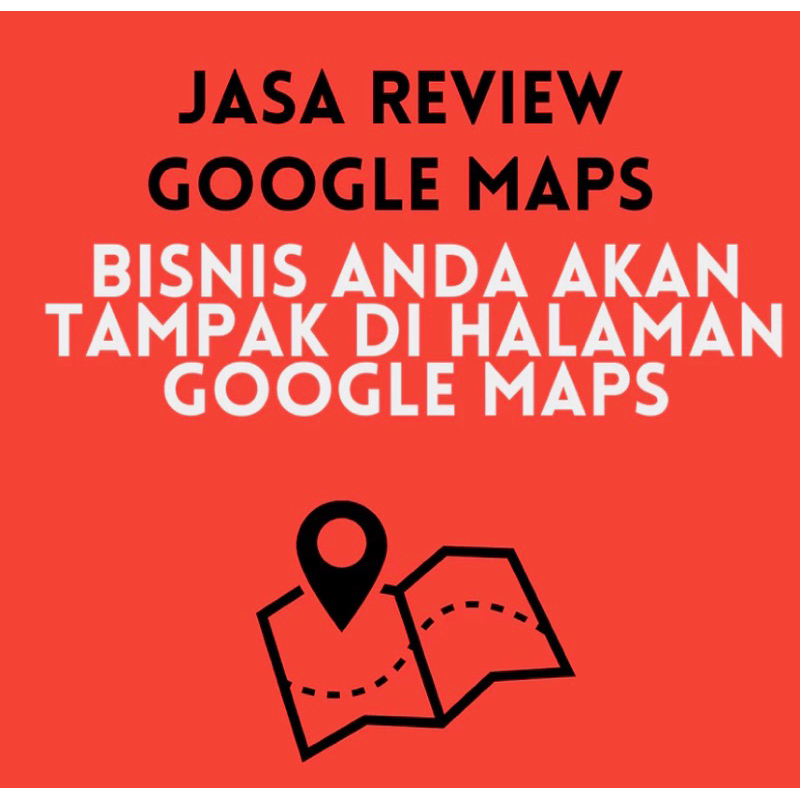Jual Jasa Review Gugel Maps Manual – Tambah Rating & Bintang 5 Aman ...