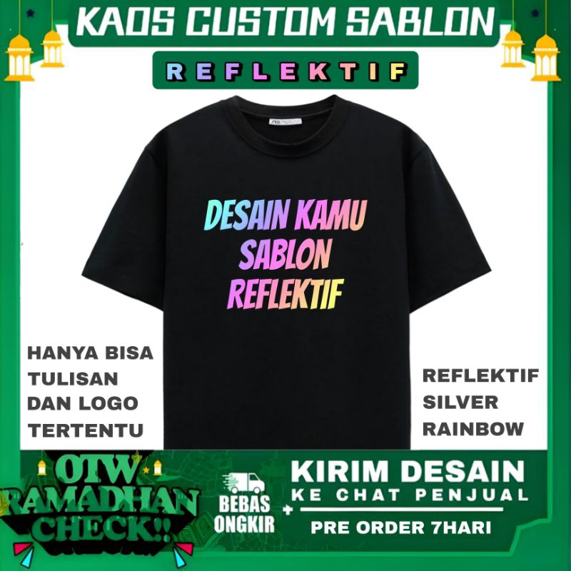 Jual Kaos Custom Sablon Reflektif Glow in the dark Silver Rainbow Green ...