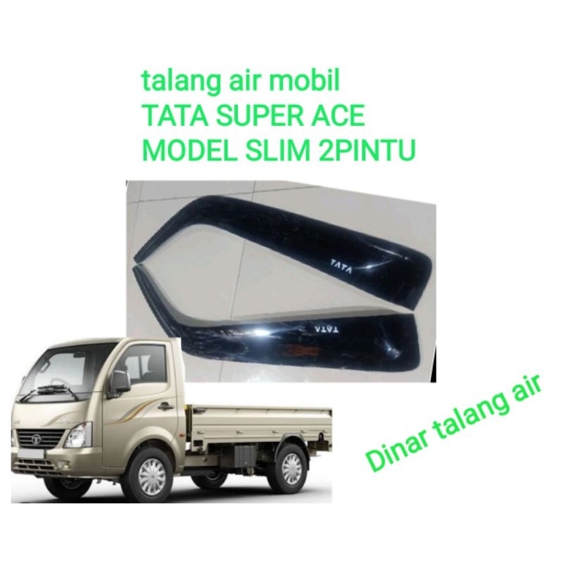 Jual talang air mobil TATA SUPER ACE MODEL SLIM 2PINTU | Shopee Indonesia