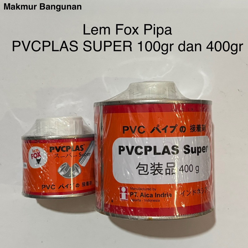 Jual Lem Pipa Fox PVCPLAS SUPER Kaleng 100gr dan 400gr | Shopee Indonesia
