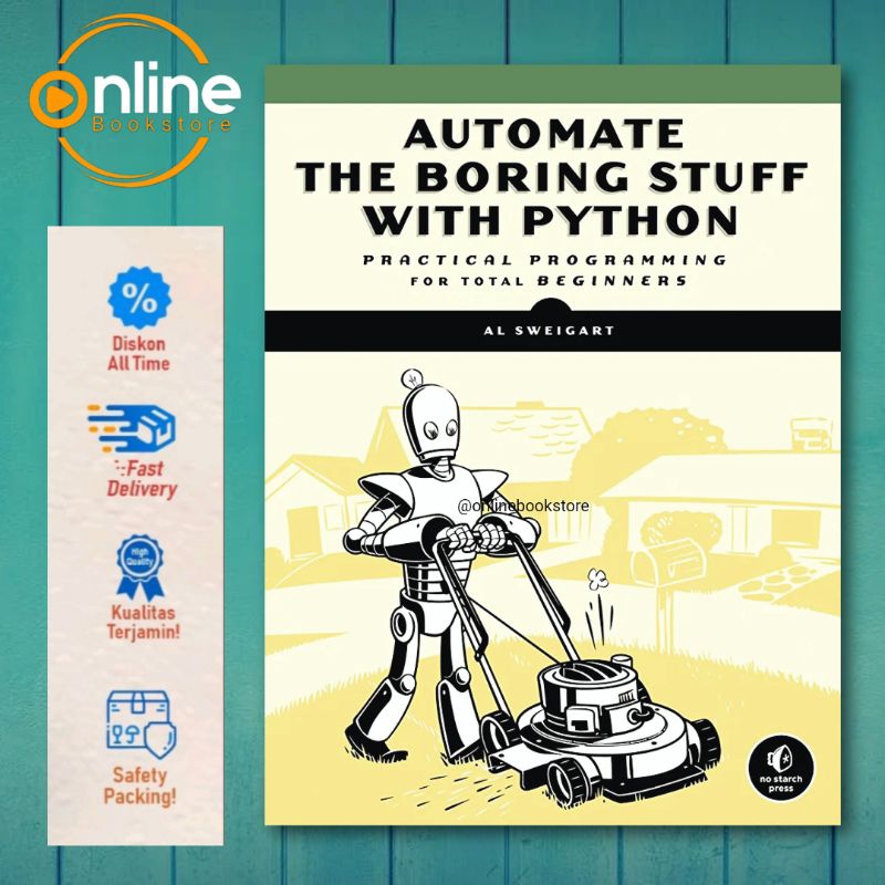 Jual Hard Cover: Automate The Boring Stuff With Python - Al Sweigart ...