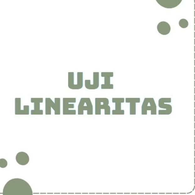 Jual JASA UJI LINEARITAS/UJI LINEARITAS SPSS/UJI SPSS LINEARITAS/UJI ...