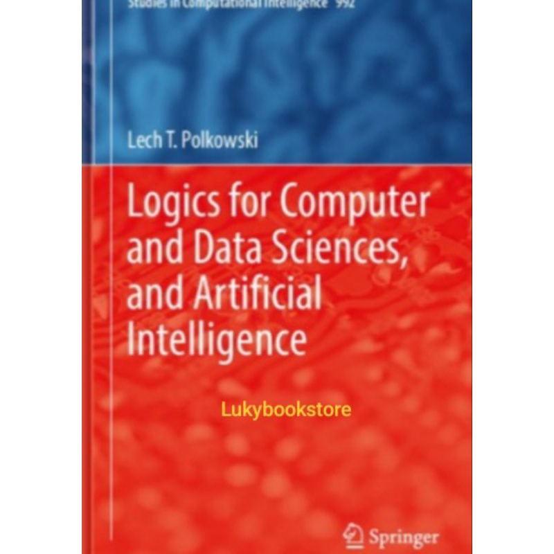 Jual Buku Logics for Computer and Data Sciences and Artificial ...
