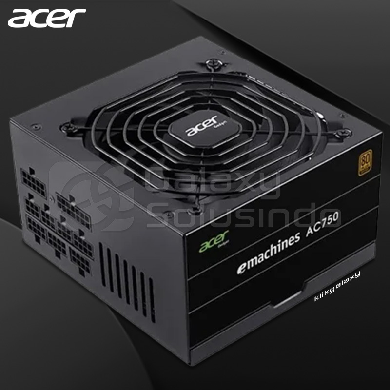 Jual ACER eMachines AC750 750Watt PCiE5 80 Plus Bronze Full Modular ...