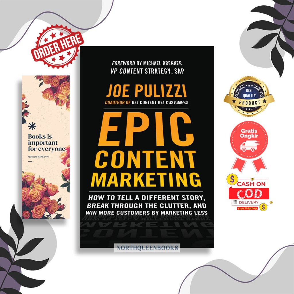 Jual Epic Content Marketing: How to Tell a Different Story, Break through the Clutter, and Win ...