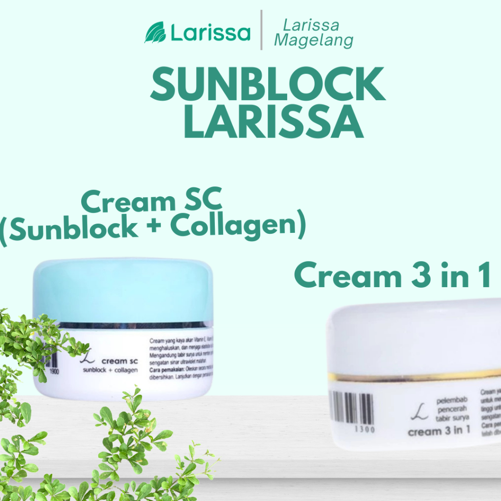 Jual LARISSA SUN BLOCK ( CREAM SC DAN CREAM 3 IN 1 ) | Shopee Indonesia