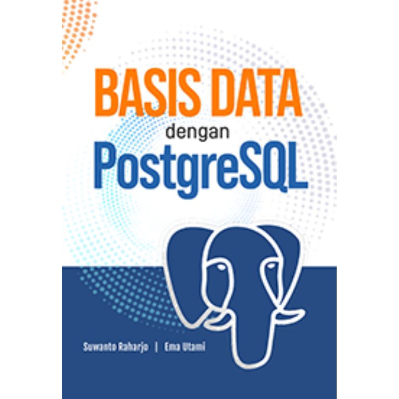 Jual BASIS DATA dengan PostgreSQL | Shopee Indonesia