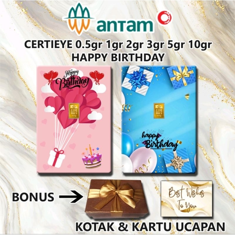 Jual Emas ANTAM HAPPY BIRTHDAY Gift Series Custom Certicard Certieye ...