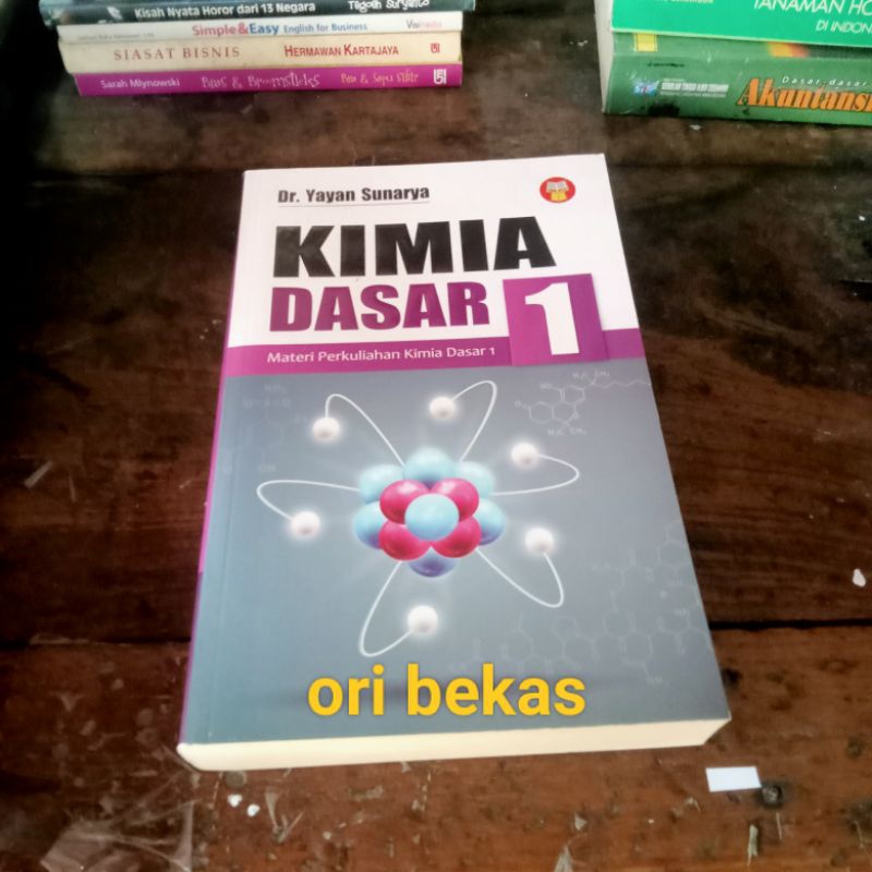 Jual Buku KIMIA DASAR 1 Materi Perkuliahan Kimia Dasar 1 - Dr. Yayan Sunarya Penerbit YRAMA WDYA ...
