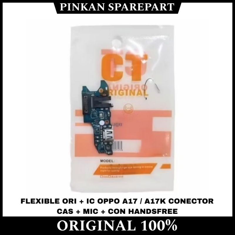 Jual FLEXIBLE FLEKSIBEL BOARD KONEKTOR CONNECTOR CHARGER PAPAN CAS ORI + IC OPPO A17 / A17K ...