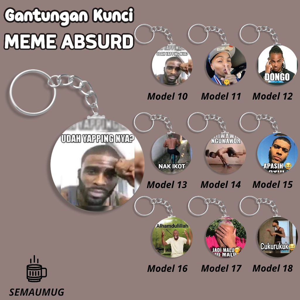 Jual GANTUNGAN KUNCI MEME NGAWI ABSURD KADO GANCI BULAT MEME LUCU PRINT ...