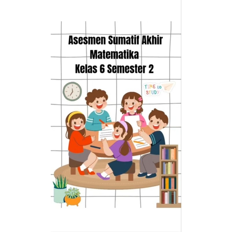 Jual Soal Plus Kunci Jawaban Asesmen Sumatif Akhir Matematika Kelas 6 Semester 2 | Shopee Indonesia