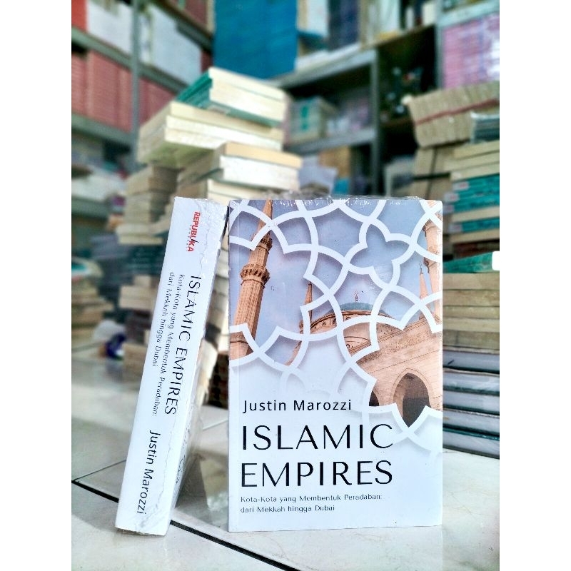 Jual [ORIGINAL] BUKU SEJARAH ISLAM / BACAAN AGAMA / ISLAMIC EMPIRES ...