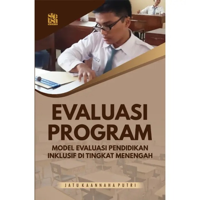 Jual Buku Evaluasi program : model evaluasi pendidikan inklusif di tingkat menengah | Shopee ...