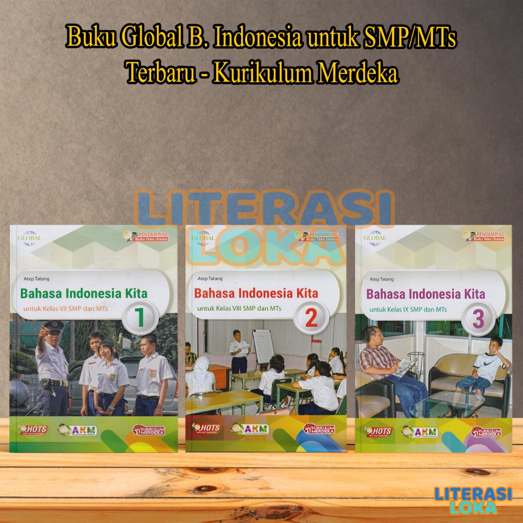 Jual Buku Global Bhs Indonesia Kita Kelas 7,8,9 SMP/MTs KURIKULUM MERDEKA (Tiga Serangkai ...