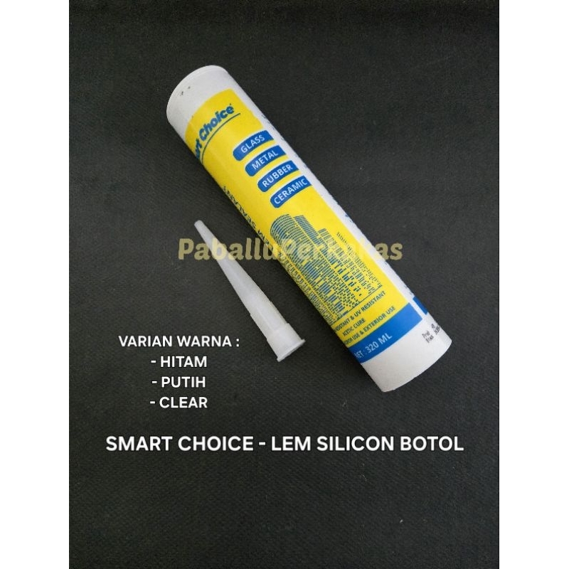 Jual Smart Choice Lem Silicon Botol Hitam Putih Bening / Silicone ...