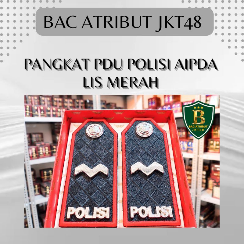 Jual BAC ATRIBUT JKT48 - PANGKAT PDU POLISI AIPDA LIS MERAH | Shopee ...