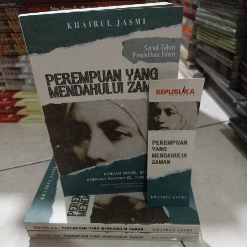 Jual BUKU NOVEL BIOGRAFIS / BACAAN MEMOAR TOKOH SEJARAH / PEREMPUAN YANG MENDAHULUI ZAMAN ...