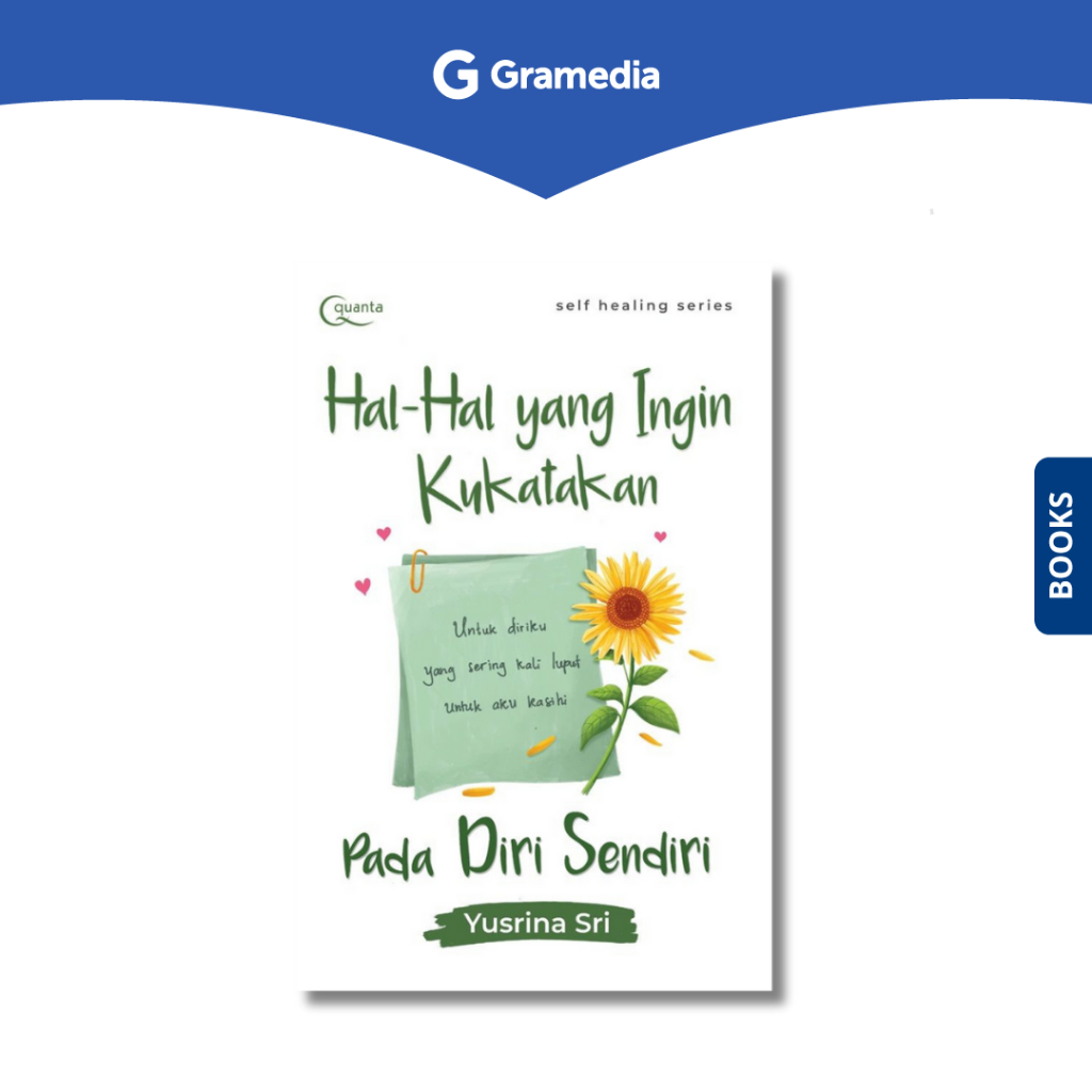 Jual Gramedia Depok - Self Healing Series: Hal-Hal yang Ingin Kukatakan ...