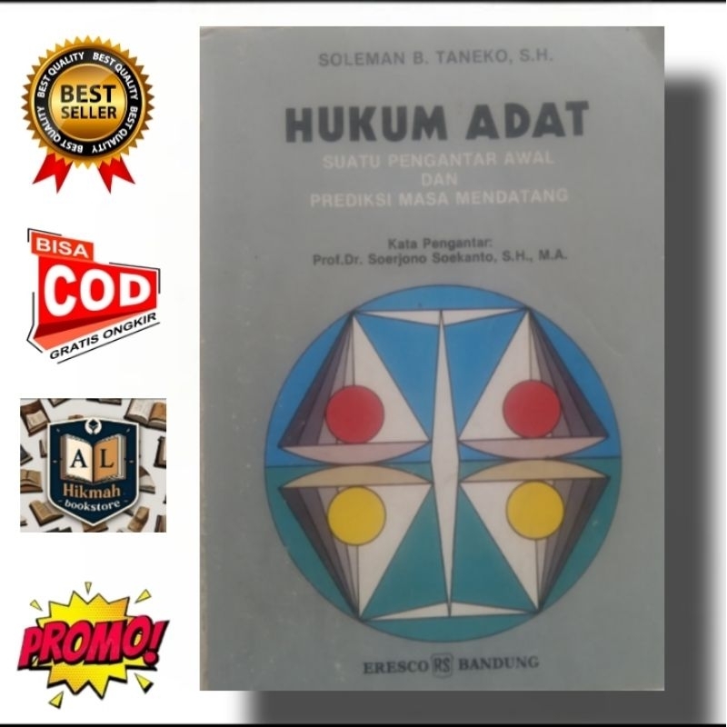 Jual buku HUKUM ADAT suatu pengantar awal dan prediksi masa mendatang (soleman B,Taneko s,h ...