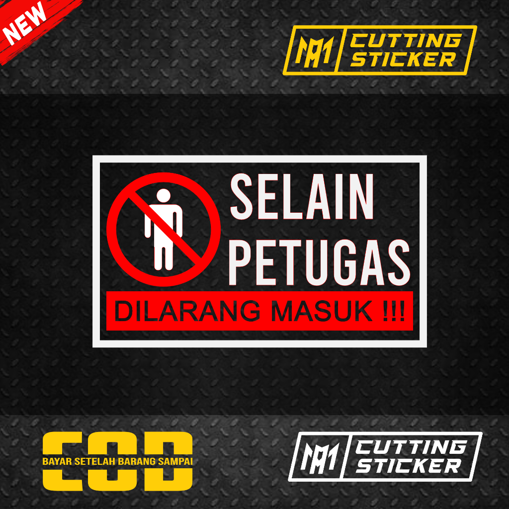 Jual Cutting Sticker Tulisan Selain Petugas Dilarang Masuk !!! | Shopee ...