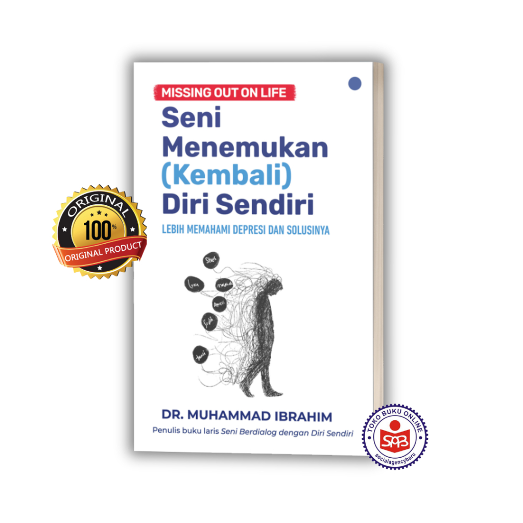 Jual Missing Out on Life Seni Menemukan Kembali Diri Sendiri - Muhammad Ibrahim | Shopee Indonesia