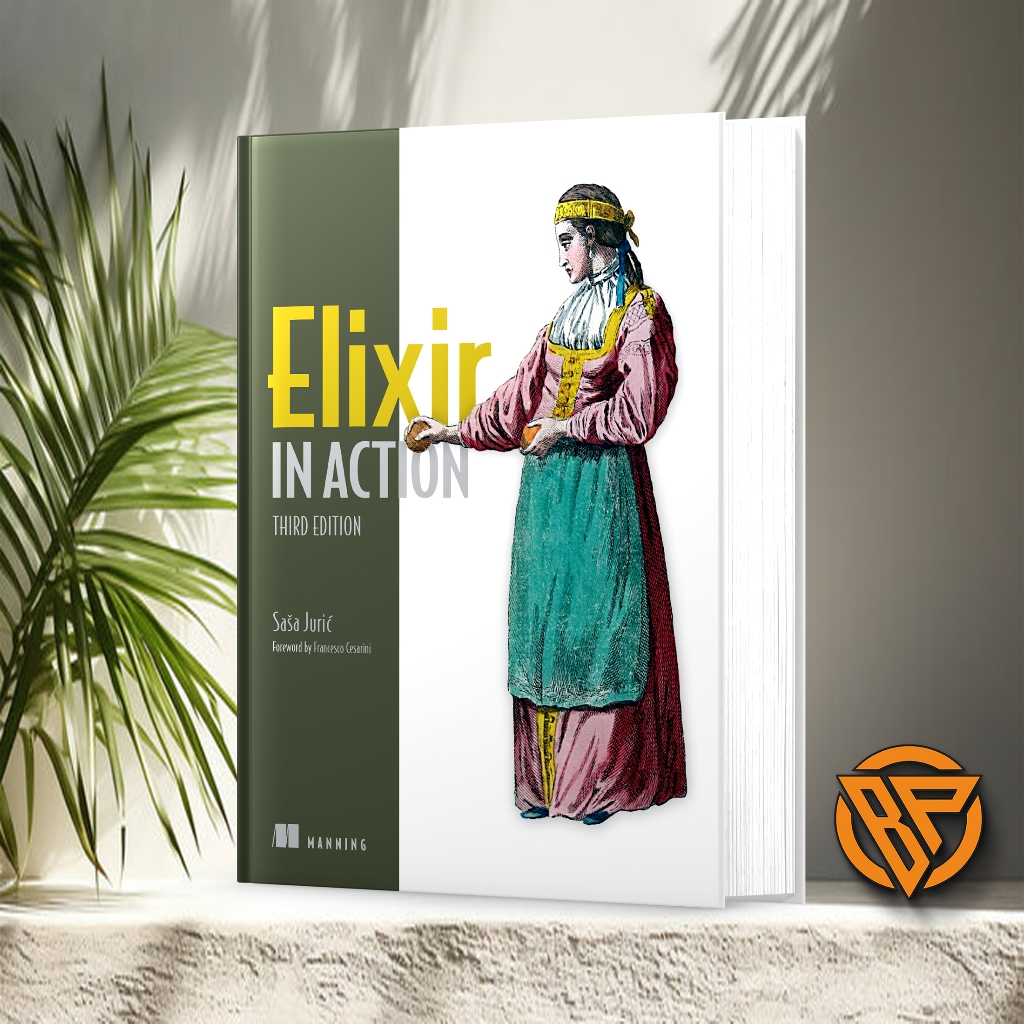 Jual Elixir in Action Third Edition by Saša Jurić | Shopee Indonesia